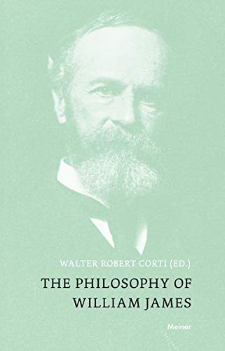 The Philosophy of William James by Seminar in American Philosophy ...