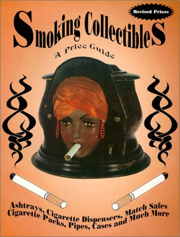 Smoking Collectibles by Neil S. Wood | Goodreads