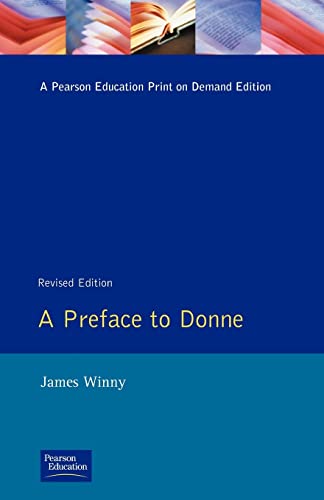 A Preface to Donne (Preface Books) by James Winny | Goodreads