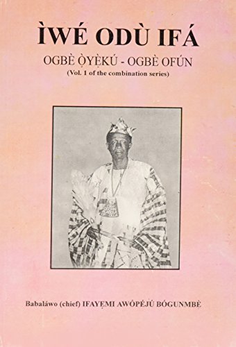 Iwe Odu Ifa by Ifayemi Awopeju Bogunmbe | Goodreads