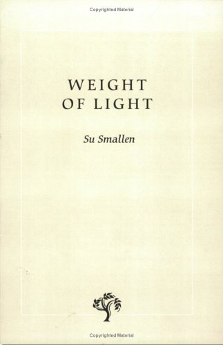 Weight Of Light by Su Smallen | Goodreads