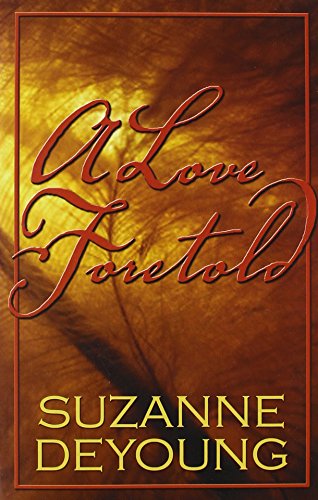 Love Foretold by Dennis DeYoung | Goodreads