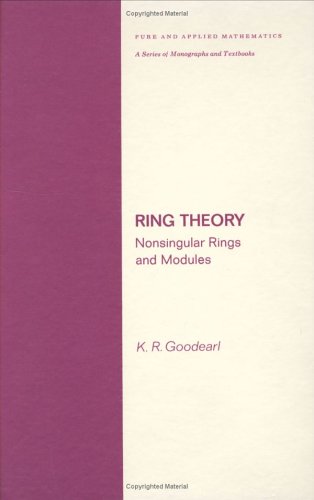 Ring Theory: Nonsingular Rings and Modules by K.R. Goodearl | Goodreads