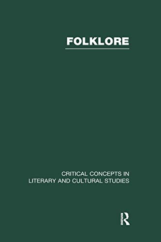 Folklore: Critical Concepts in Literary and Cultural Studies by Alan ...