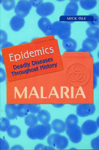 Malaria (Epidemics) by Mick Isle | Goodreads