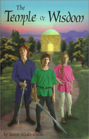 The Temple of Wisdom by Karin Alfelt Childs | Goodreads