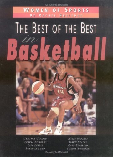 The Best of the Best in Basketball by Rachel Rutledge | Goodreads