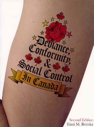 Deviance, Conformity, and Social Control in Canada by Tami M. Bereska ...