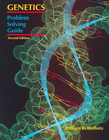Genetics Problem Solving Guide by William R. Wellnitz | Goodreads