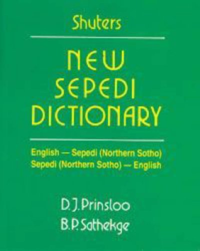 Shuter's New Sepedi Dictionary by D.J. Prinsloo | Goodreads