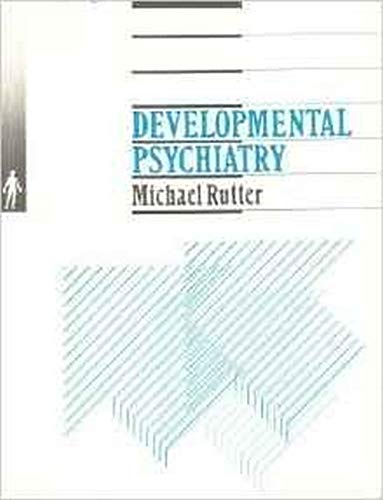 Developmental Psychiatry by Michael Rutter | Goodreads