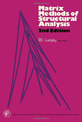 Matrix Methods of Structural Analysis by R.K. Livesley | Goodreads