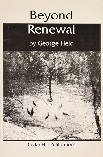 Beyond Renewal by George Held | Goodreads