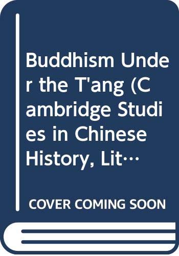 Buddhism Under the T'ang by Stanley Weinstein | Goodreads