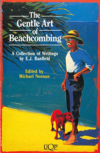 The Gentle Art of Beachcombing: A Collection of Writings by E.J ...