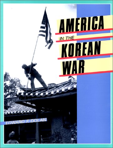 America in the Korean War by Edward F. Dolan | Goodreads