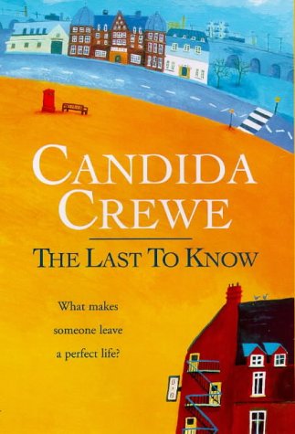 The Last to Know by Candida Crewe | Goodreads