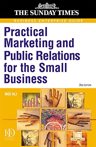 Practical Marketing and Pr for the Small Business by Moi Ali | Goodreads