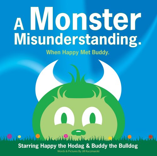 A Monster Misunderstanding Hodag Book by Jill Kuczmarski | Goodreads