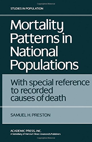 Mortality Patterns in National Populations: With Special Reference to ...