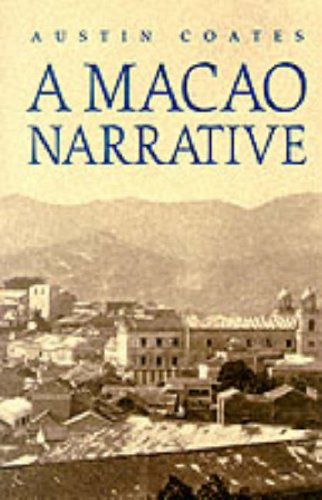 A Macao Narrative by Austin Coates | Goodreads