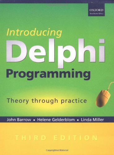 Introducing Delphi Programming: Theory through Practise by John Barrow ...