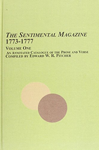 The Sentimental Magazine, 1773-1777: An Annotated Catalogue Of The ...