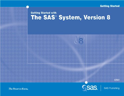 Getting Started With the SAS System: Version 8 (Getting Started Series by SAS Institute | Goodreads