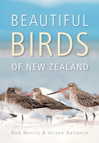 Beautiful Birds of New Zealand by Rod Morris | Goodreads