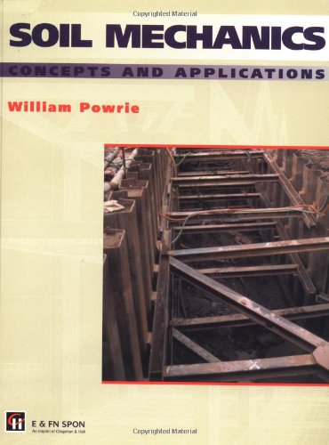 Soil Mechanics: Concepts and applications by William Powrie | Goodreads
