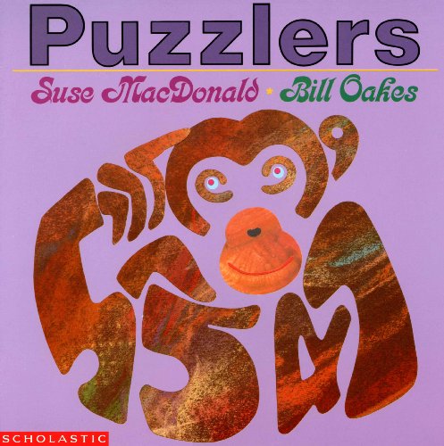Puzzlers by Suse MacDonald | Goodreads