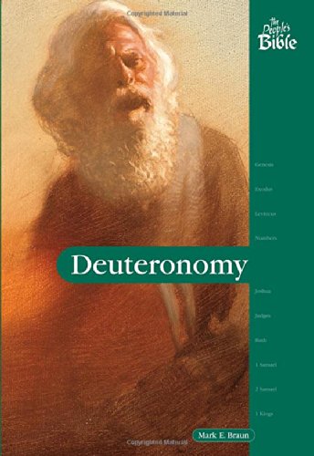 Deuteronomy (The People's Bible) by Mark E. Braun | Goodreads