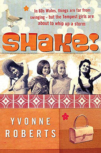 Shake by Yvonne Roberts | Goodreads