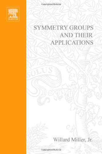Symmetry groups and their applications, Volume 50 by Willard Miller Jr ...
