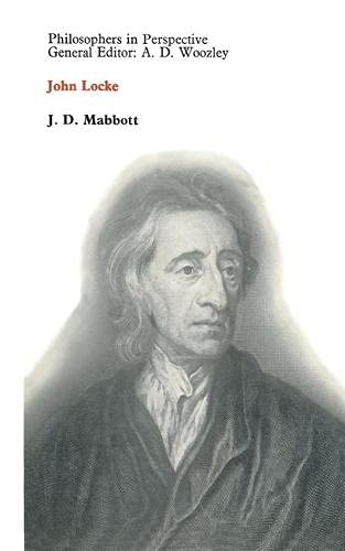 John Locke, (Philosophers in perspective) by John David Mabbott | Goodreads