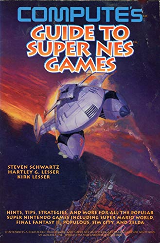 COMPUTE's Guide to Super NES Games by Steven A. Schwartz | Goodreads