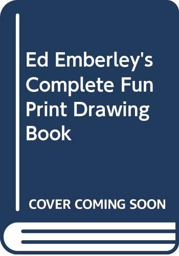 Ed Emberley's Complete Fun Print Drawing Book by Ed Emberley | Goodreads