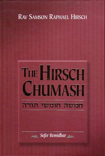 The Hirsch Chumash: Bemidbar Numbers by Samson Raphael Hirsch | Goodreads