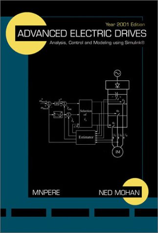 Advanced Electric Drives: Analysis, Control and Modeling Using Simulink ...