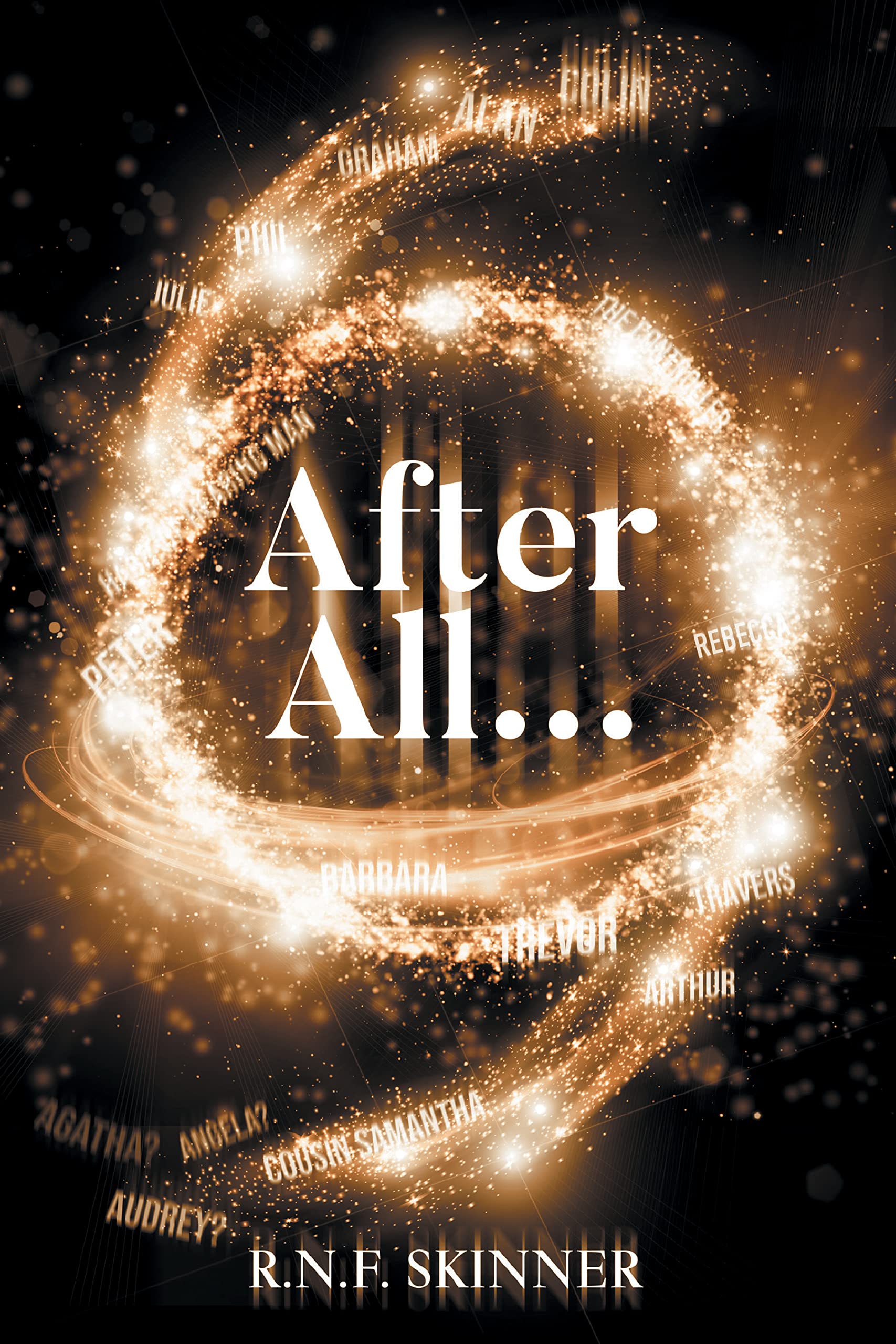 After All… by R.N.F. Skinner | Goodreads
