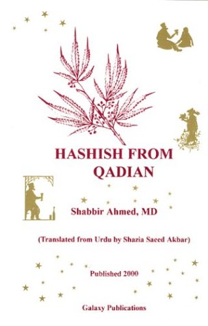 Hashish From Qadian (Ahmadiyat) by Shabbir Ahmed | Goodreads