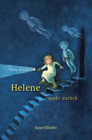 Helene spukt zurück. ( Ab 9 J.). by Philip Newth | Goodreads