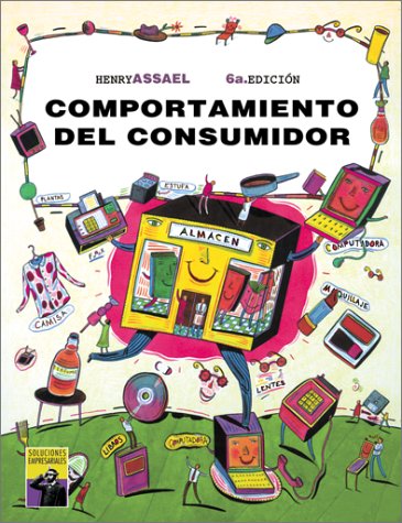 Comportamiento del Consumidor by Henry Assael | Goodreads