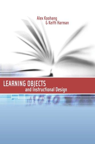 Learning Objects and Instructional Design by Alex Koohang | Goodreads