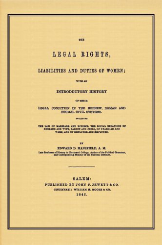 The Legal Rights, Liabilities and Duties of Women; With an Introductory ...