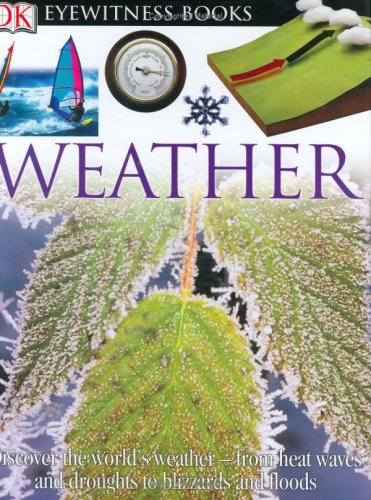 Weather (DK Eyewitness Books) by Martin Sheen | Goodreads