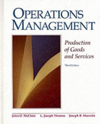 Operations Management: Production of Goods and Services by John O ...