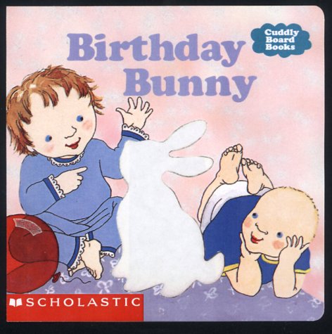 Birthday Bunny (Cuddly Board Books) by Dee Shulman | Goodreads