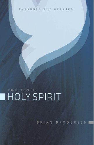 The Gifts of the Holy Spirit: A Practical Look at the Power of the Holy ...