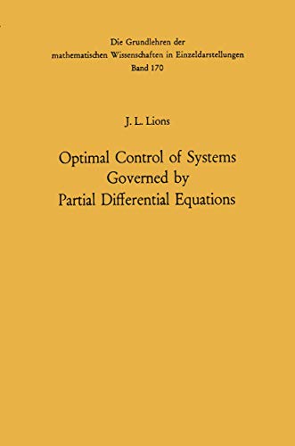 Optimal Control of Systems Governed by Partial Differential Equations ...